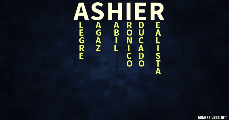 Qué significa ashier