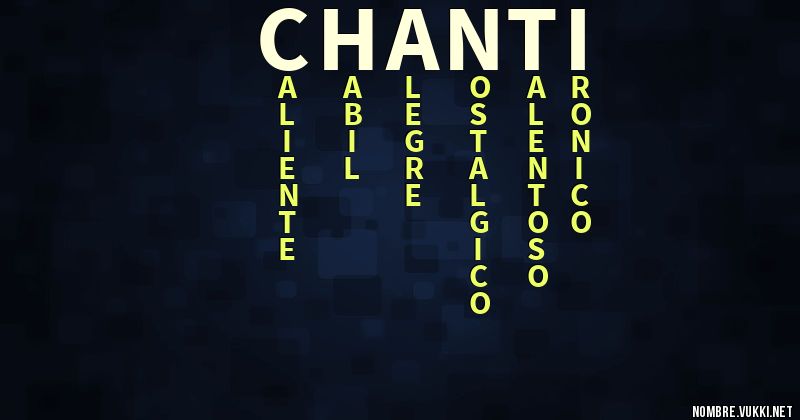 Qué significa chanti