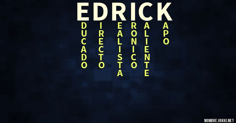 Qué significa edrick