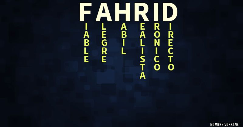 Qué significa fahrid