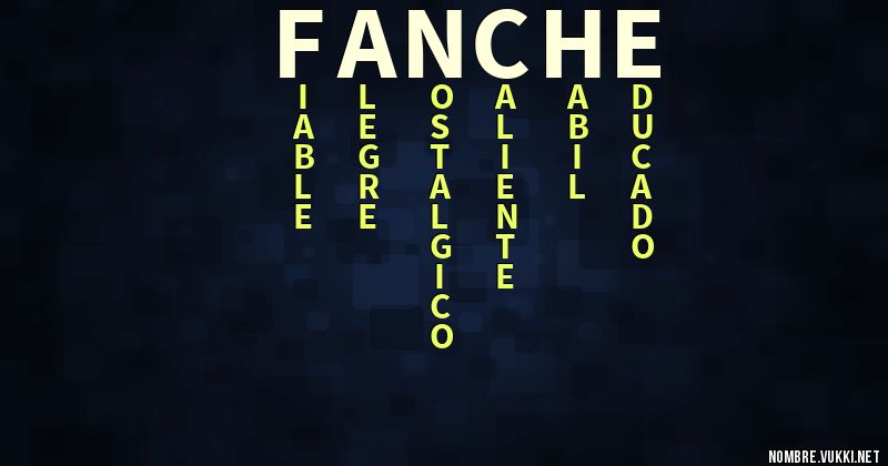 Qué significa fanche
