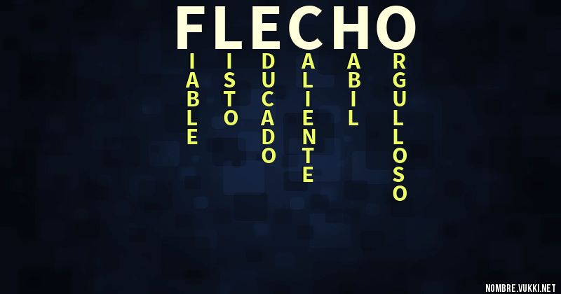 Qué significa flecho