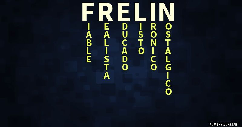 Qué significa frelin