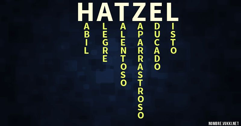 Qué significa hatzel