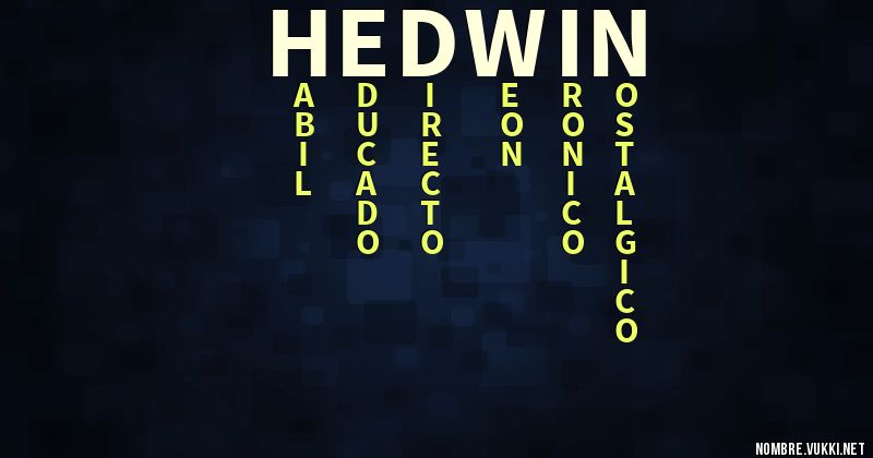 Qué significa hedwin