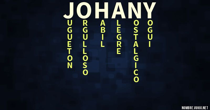 Qué significa johany