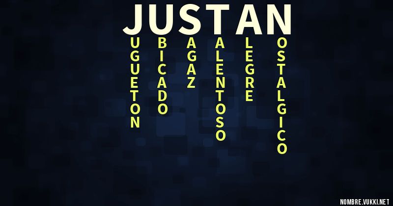 Qué significa justan