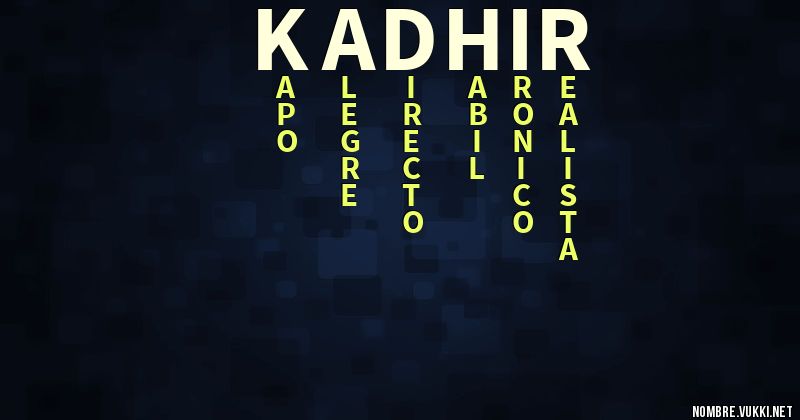 Qué significa kadhir