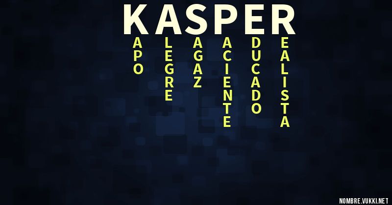Qué significa kasper