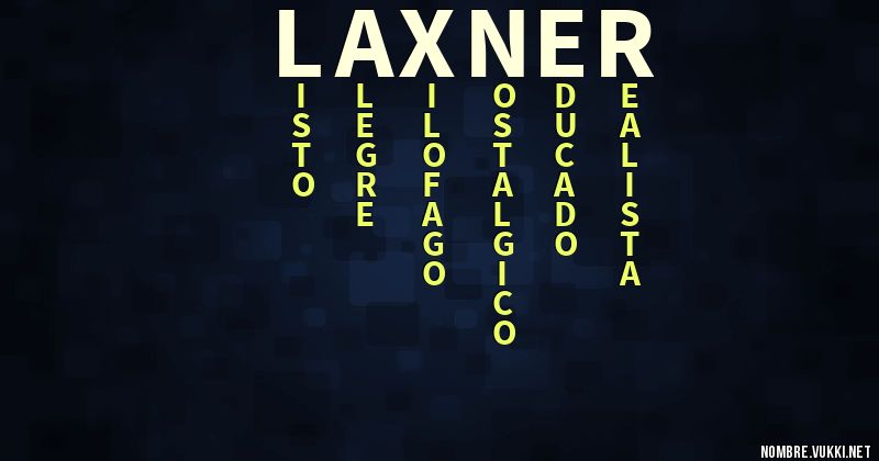 Qué significa laxner