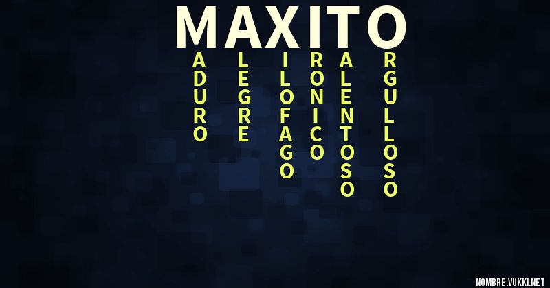 Qué significa maxito