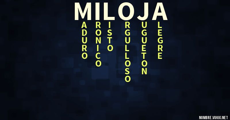 Qué significa miloja
