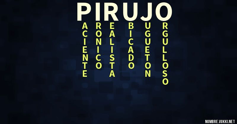Qué significa pirujo