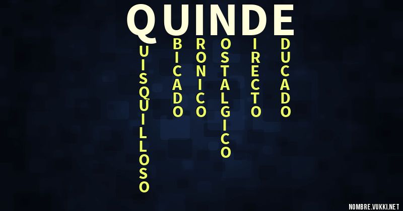 Qué significa quinde
