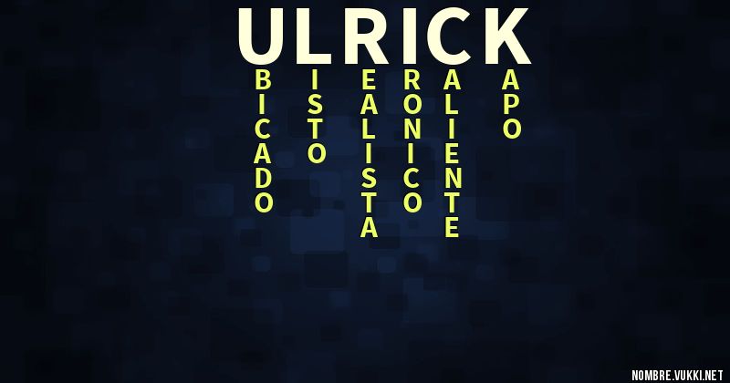 Qué significa ulrick
