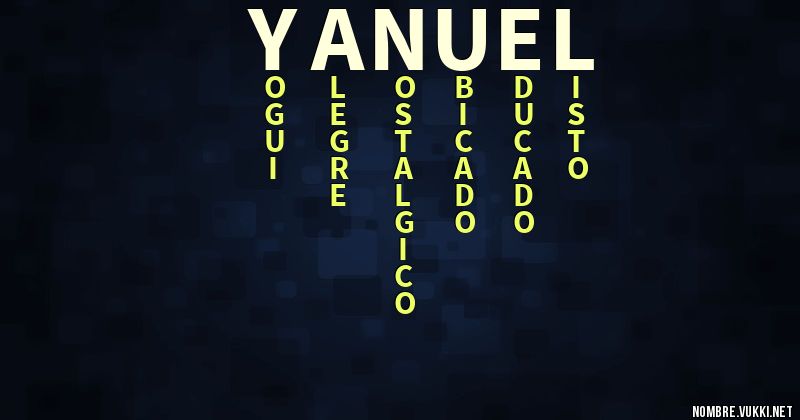 Qué significa yanuel