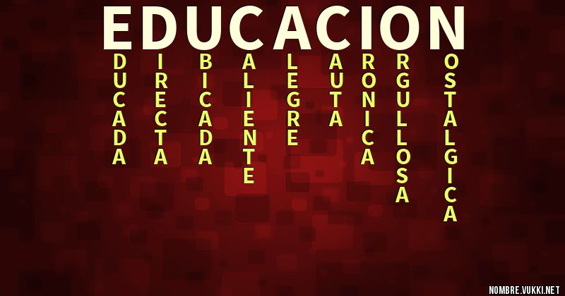 Qué significa educacion
