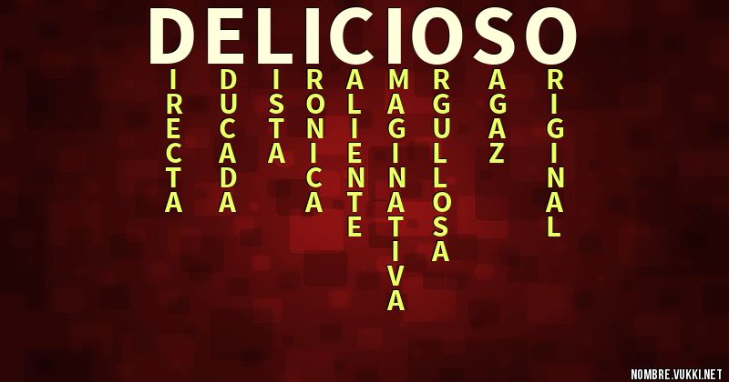 Qué significa delicioso