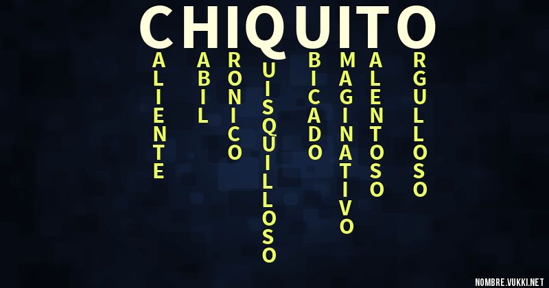 Qué significa chiquito
