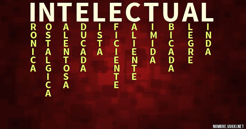 Qué significa intelectual