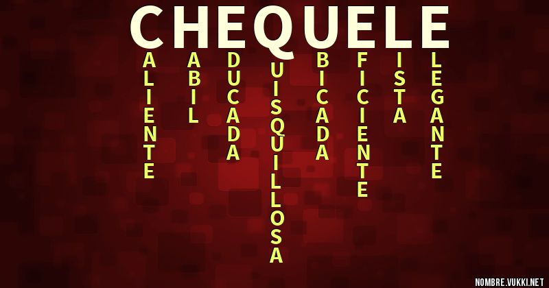 Qué significa chequele