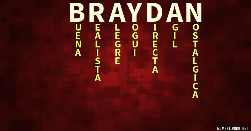Qué significa braydan