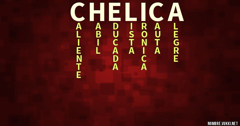 Qué significa chelica