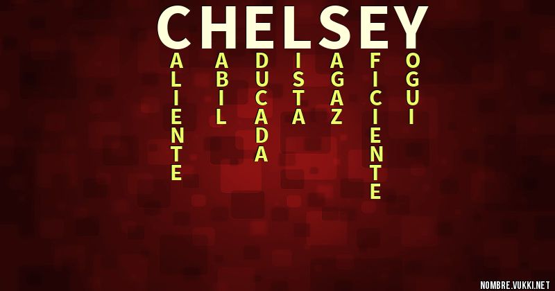 Qué significa chelsey