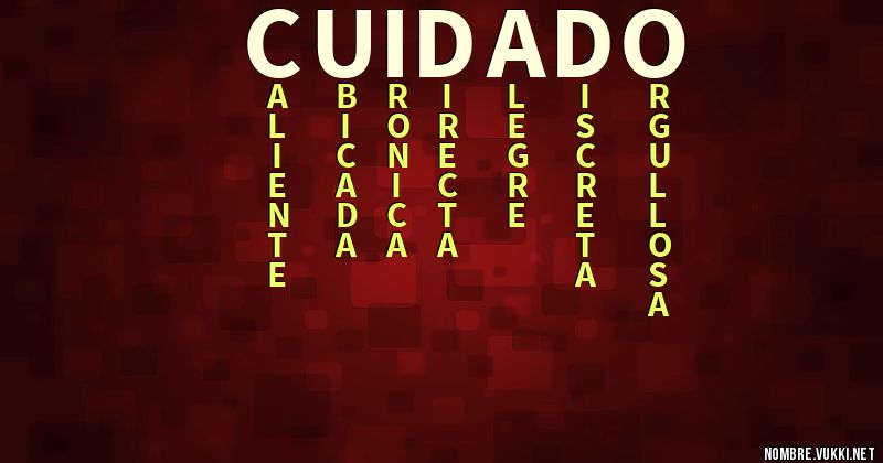 Qué significa cuidado