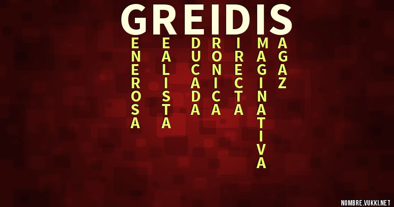 Qué significa greidis