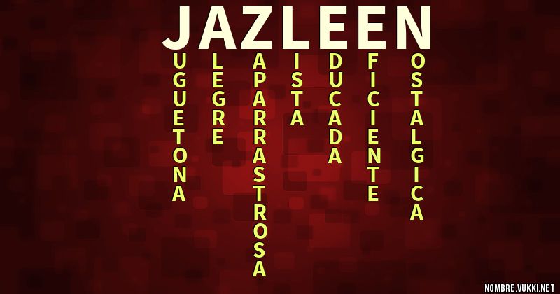 Qué significa jazleen