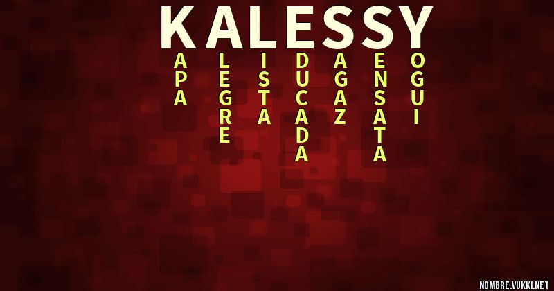 Qué significa kalessy
