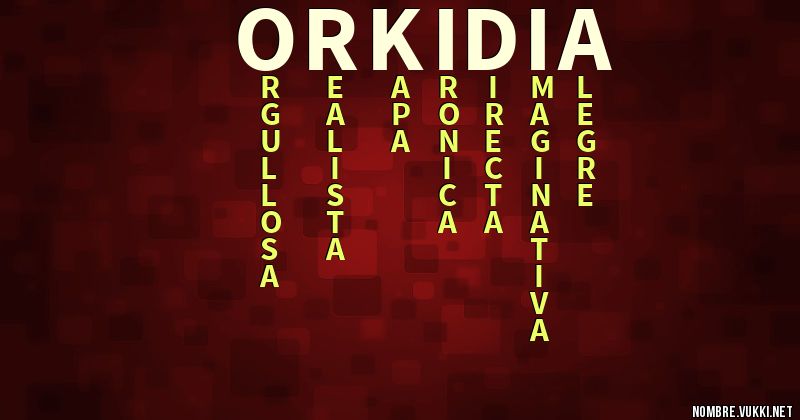 Qué significa orkidia