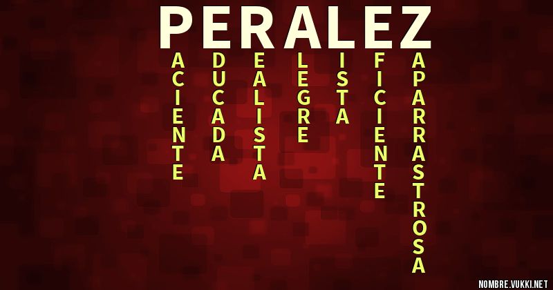 Qué significa peralez