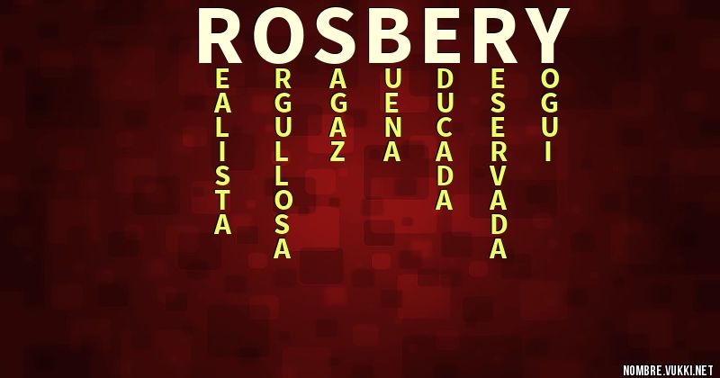 Qué significa rosbery
