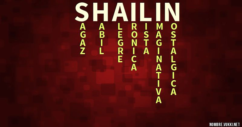 Qué significa shailin