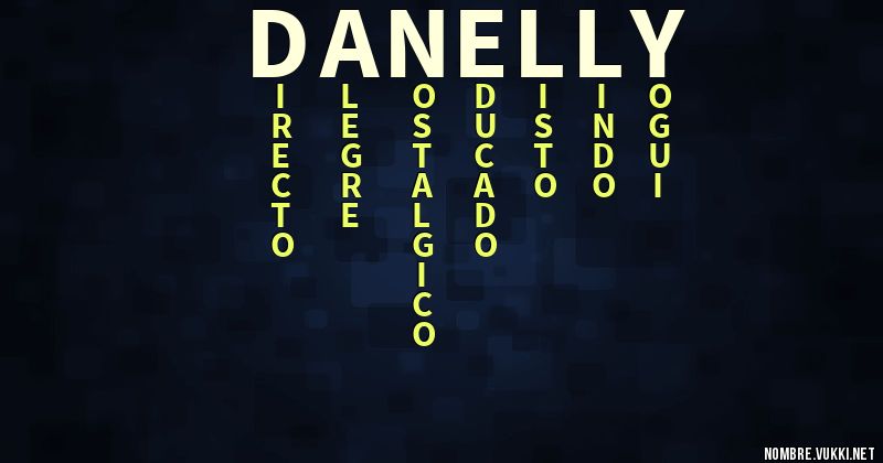 Qué significa danelly