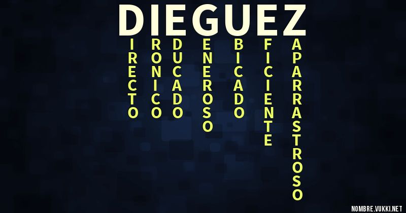 Qué significa dieguez