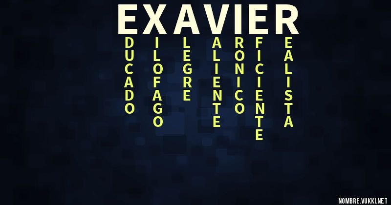 Qué significa exavier