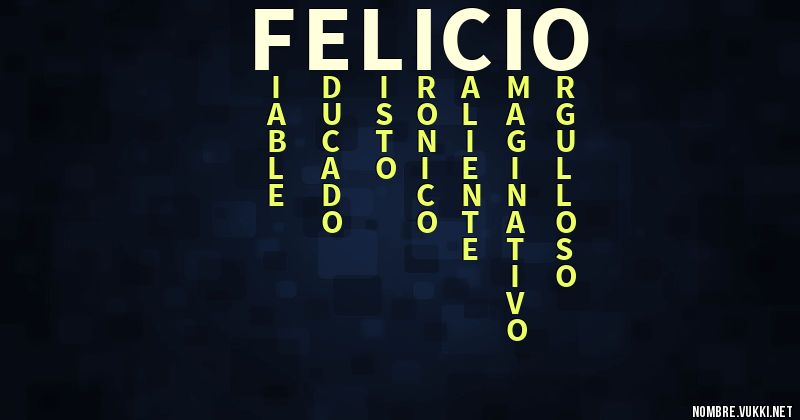 Qué significa felicio
