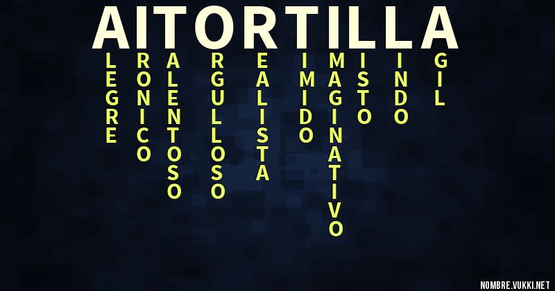 Qué significa aitortilla