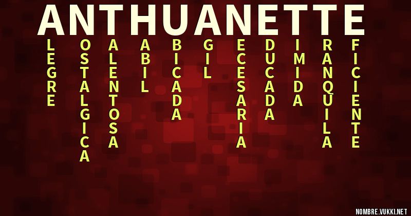 Qué significa anthuanette