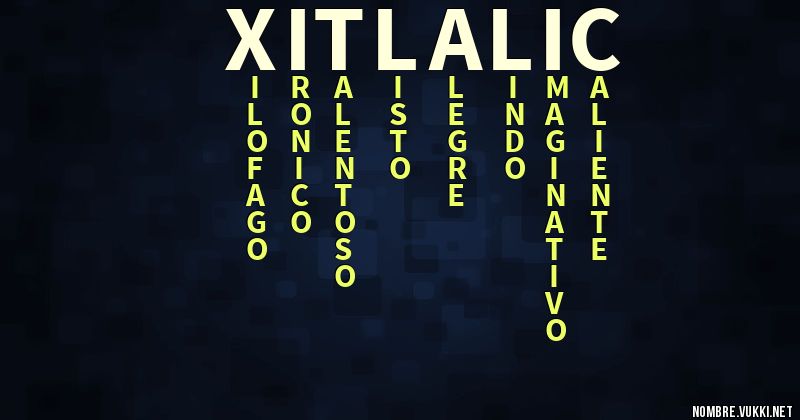 Qué significa xitlalic