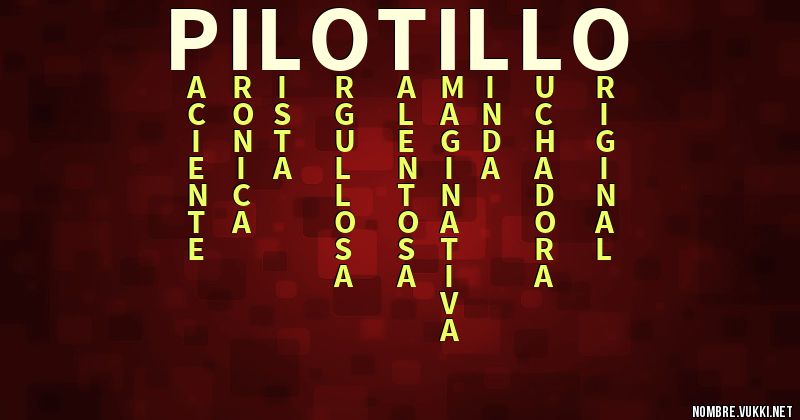 Qué significa pilotillo