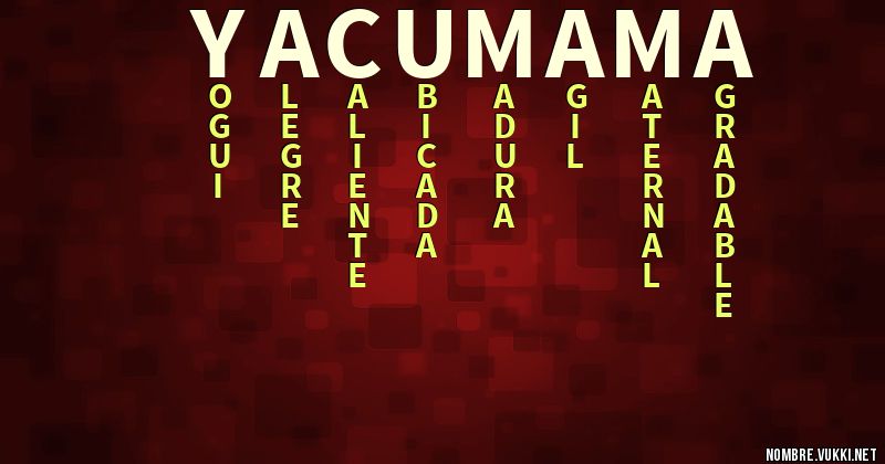 Qué significa yacumama