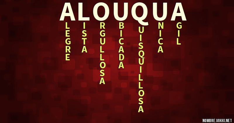 Qué significa alouqua
