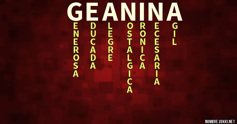 Qué significa geanina