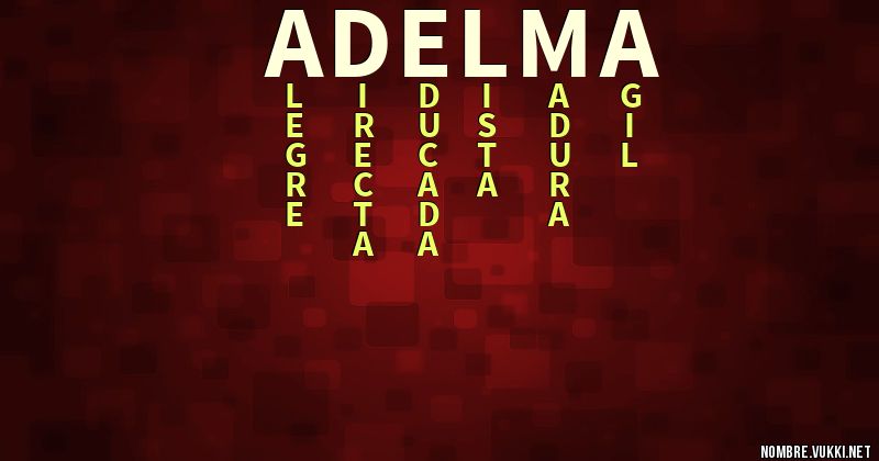 Qué significa adelma