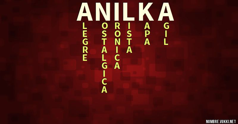 Qué significa anilka