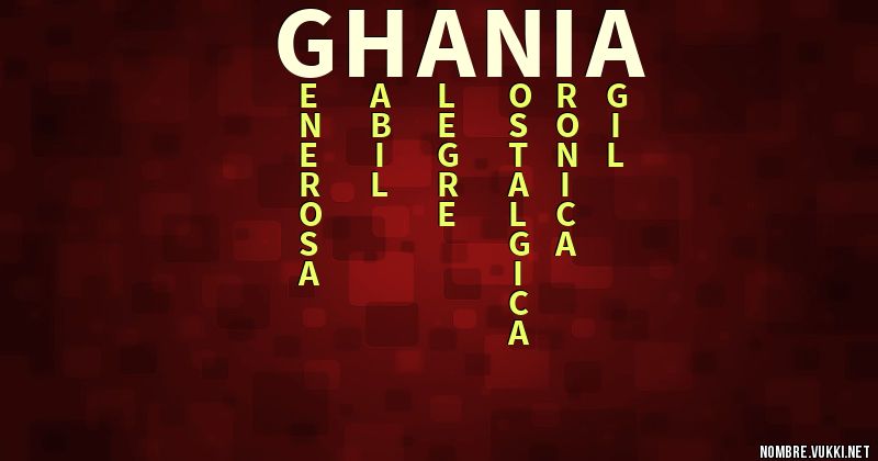 Qué significa ghania